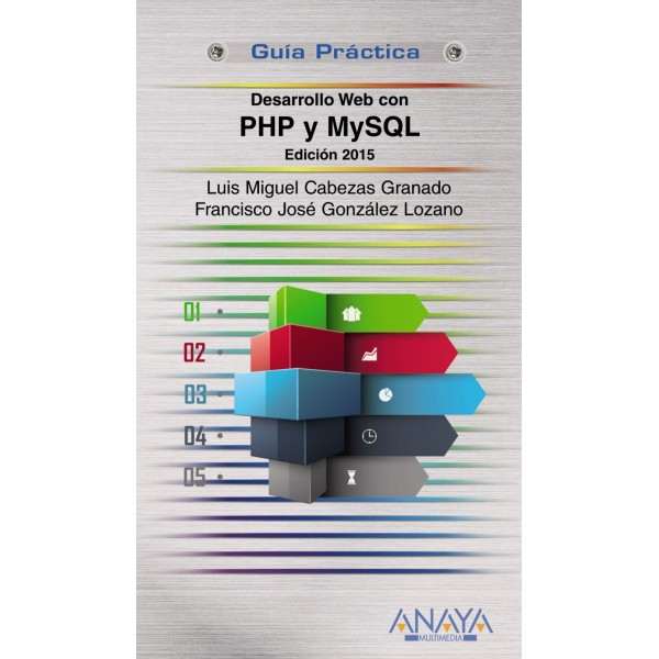 Desarrollo Web con PHP y MySQL. Edición 2015