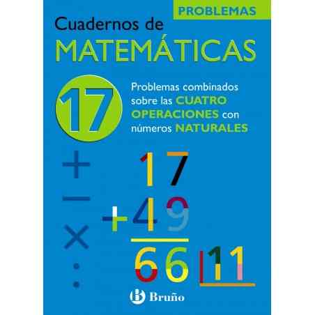 17 Problemas combinados sobre las cuatro operaciones con números naturales